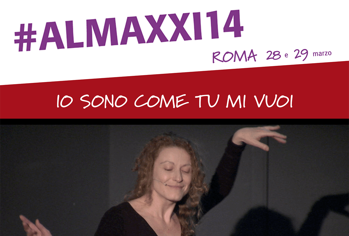 ALMAXXI14 | Sono come tu mi vuoi - Alma TV